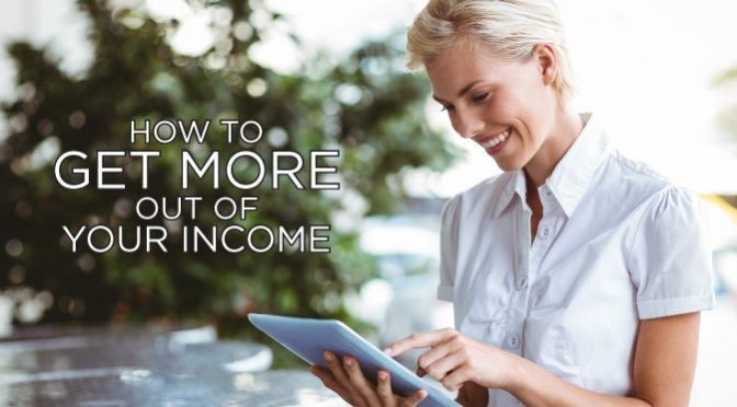 How to Get More Out of Your Income - Paradigm Life